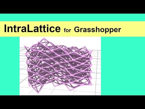 Intralattice - Open-Source Grasshopper Plugin for 3D Lattice Structure ...